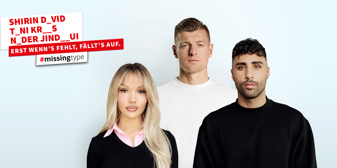 Gemeinsam Leben retten: #missingtype mit Toni Kroos, Shirin David ...